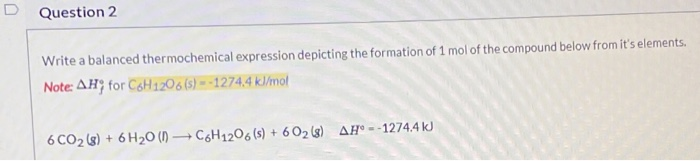 Solved D Question 2 Write a balanced thermochemical | Chegg.com