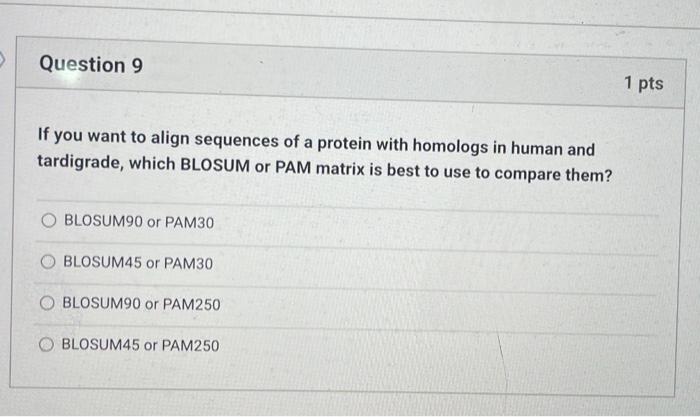 Solved If you want to align sequences of a protein with | Chegg.com