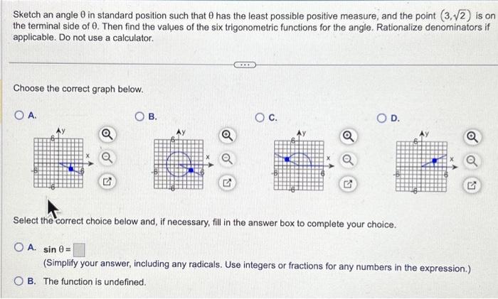 Solved Sketch an angle θ in standard position such that θ | Chegg.com