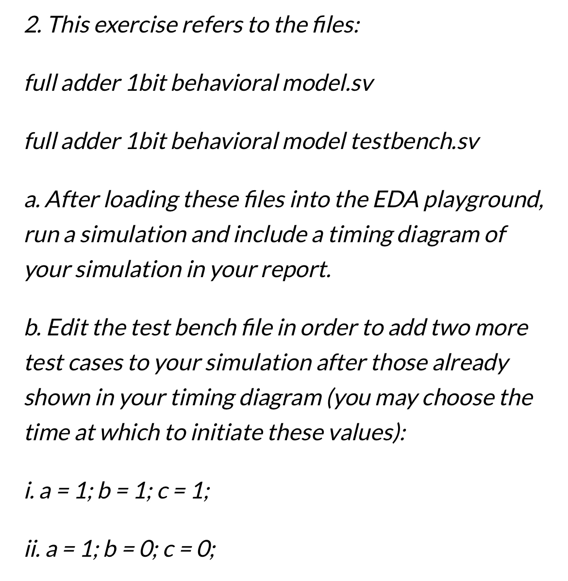 Solved This exercise refers to the files:full adder 1 ﻿bit | Chegg.com