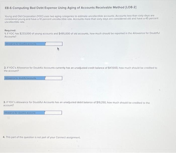 Solved E8-6 Computing Bad Debt Expense Using Aging of | Chegg.com
