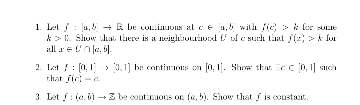 Solved 1)Let f:[a,b]→R ﻿be continuous at cin[a,b] ﻿with | Chegg.com