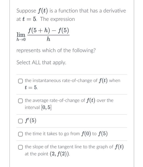 Solved Suppose f(t) is a function that has a derivative at | Chegg.com