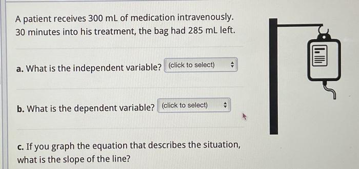 Solved A Patient Receives 300 Ml Of Medication
