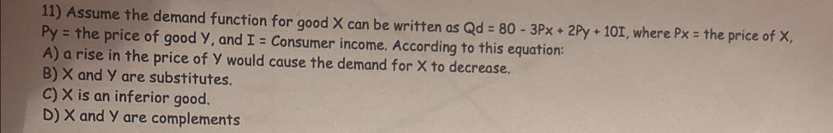 Solved Assume the demand function for good x ﻿can be written | Chegg.com