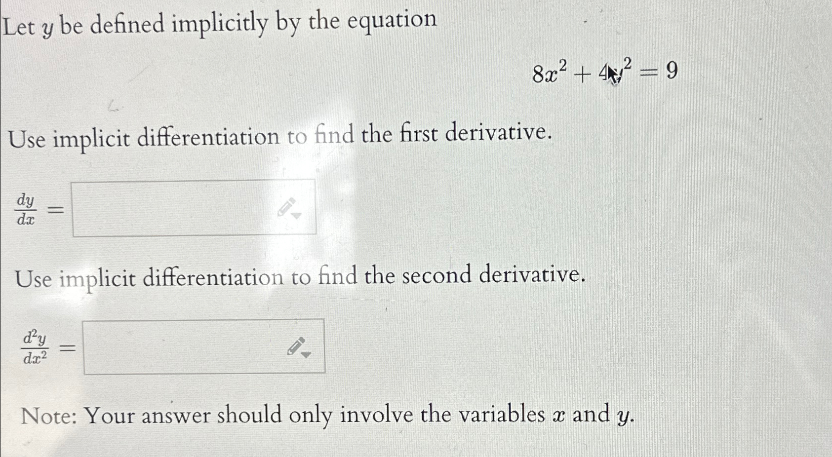 Solved Let y ﻿be defined implicitly by the | Chegg.com