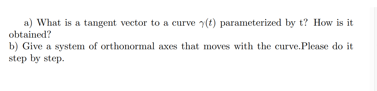 Solved A what Is A Tangent Vector To A Curve γ T