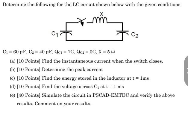 Solved Determine the following for the LC circuit shown | Chegg.com