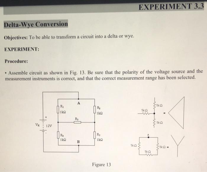 Solved EXPERIMENT 3.3 Delta-Wye Conversion Objectives: To be | Chegg.com