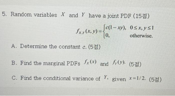 Solved Random variables X and Y have a joint PDF (15점) | Chegg.com
