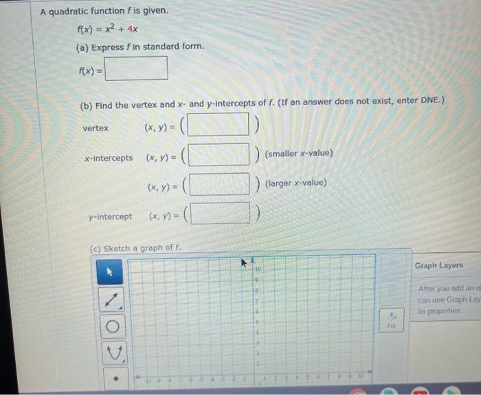 A quadratic function f is given. f(x)=x2+6x−4 (a) | Chegg.com