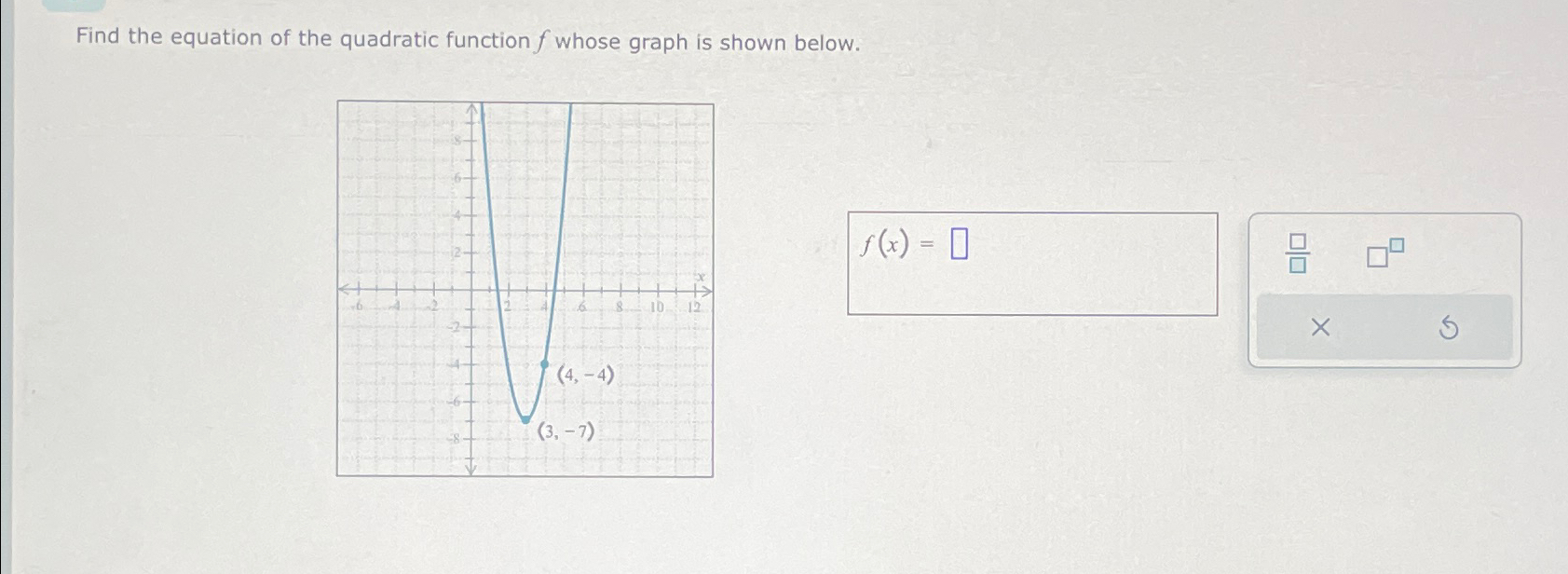 Solved Find the equation of the quadratic function f ﻿whose | Chegg.com