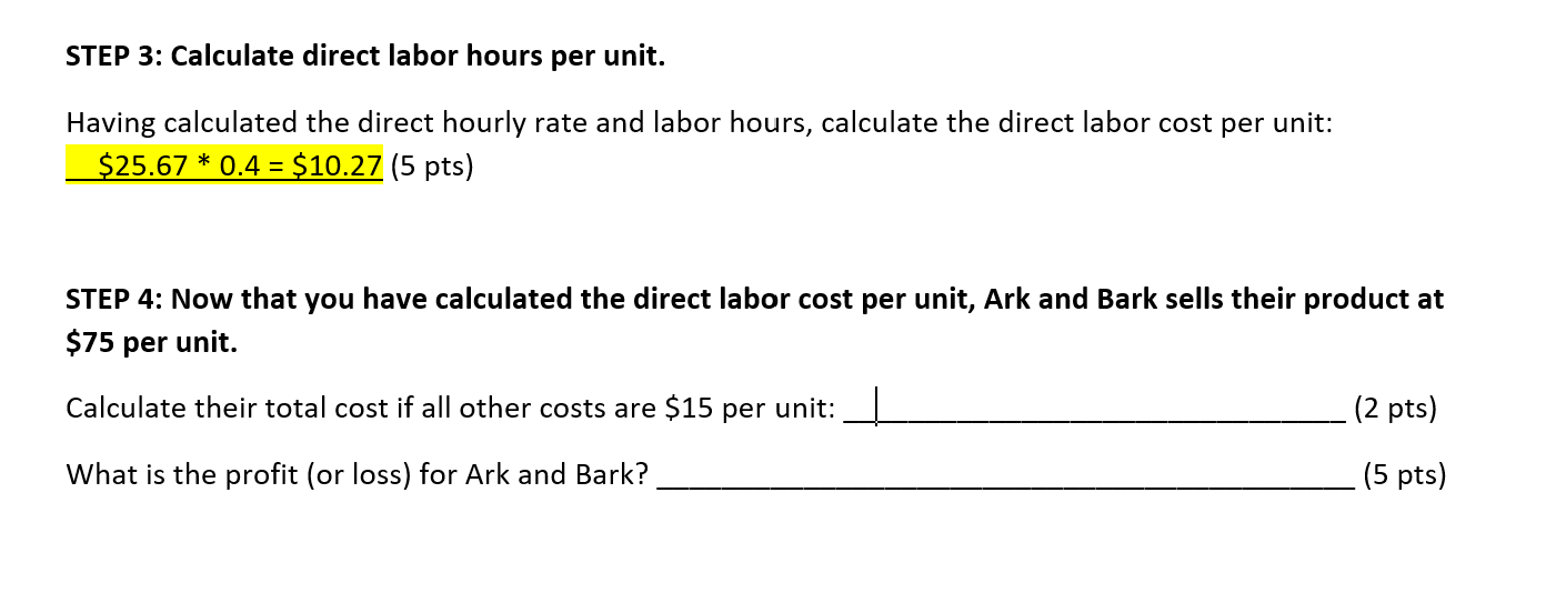 Solved The direct labor cost per unit=$ 10.27.STEP 4: Now | Chegg.com