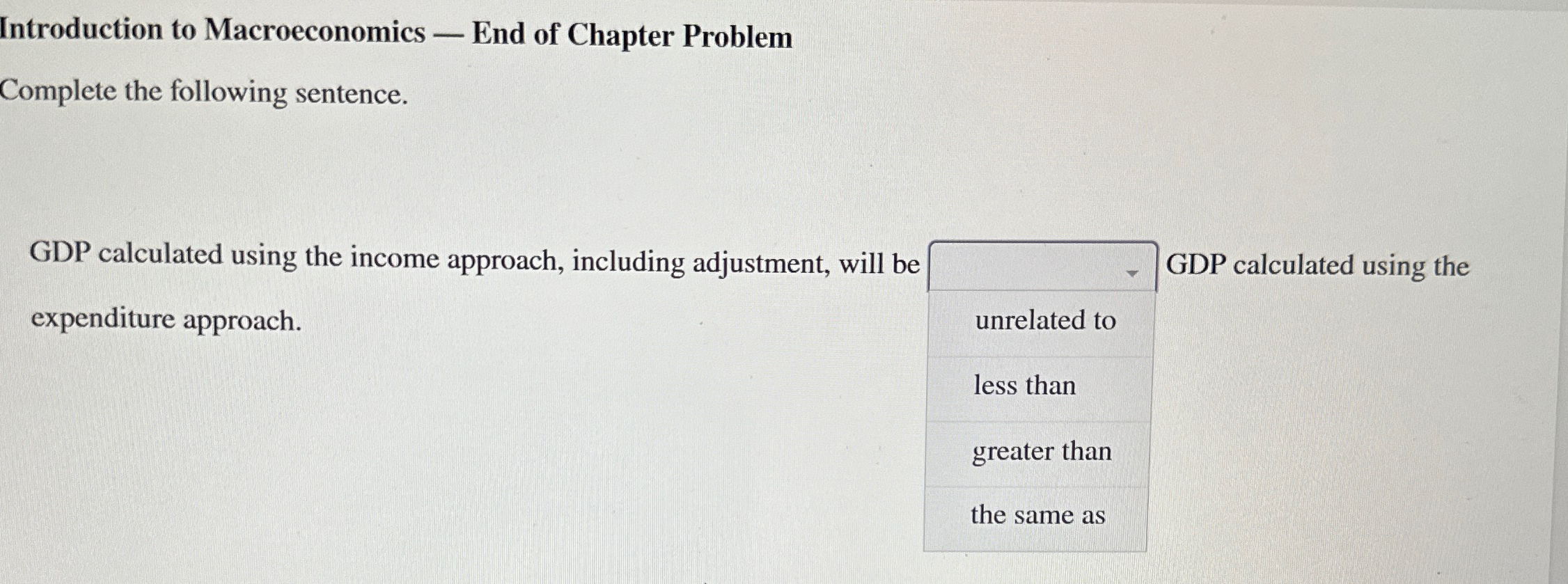 Solved Introduction to Macroeconomics - ﻿End of Chapter | Chegg.com