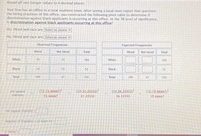 Round all non-integer values to 4 decimal places. | Chegg.com