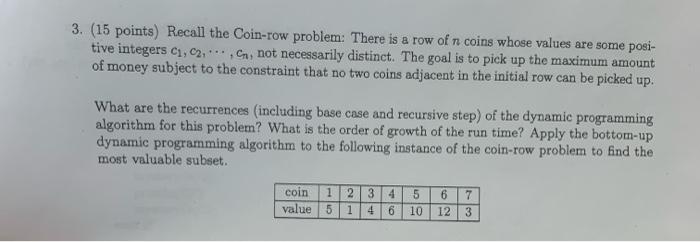 Solved 3. (15 points) Recall the Coin-row problem: There is | Chegg.com