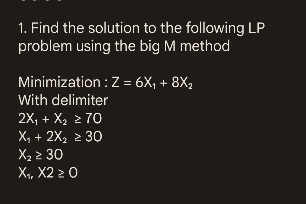 Solved 1. Find the solution to the following LP problem | Chegg.com