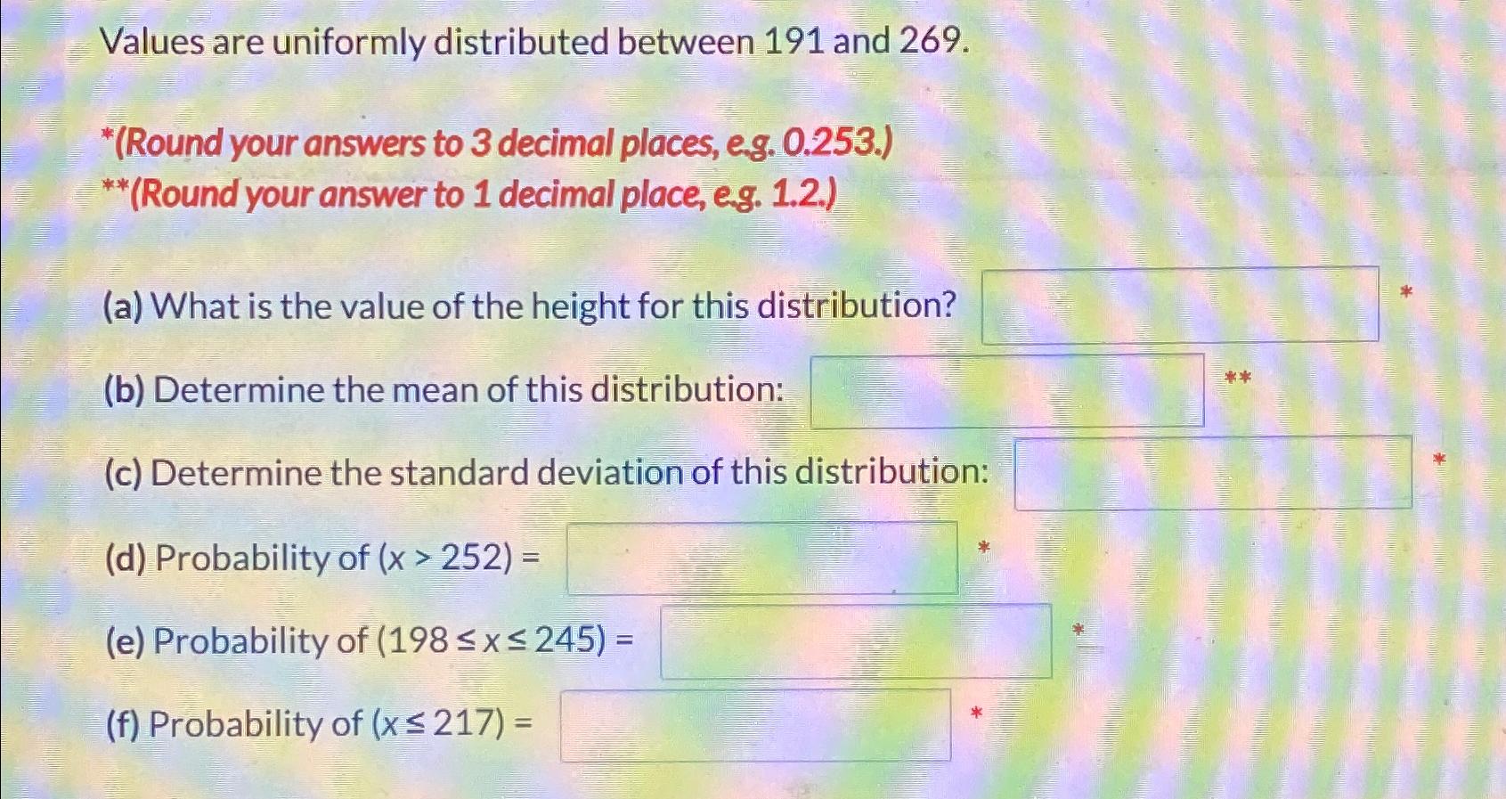 Solved Values are uniformly distributed between 191 ﻿and | Chegg.com