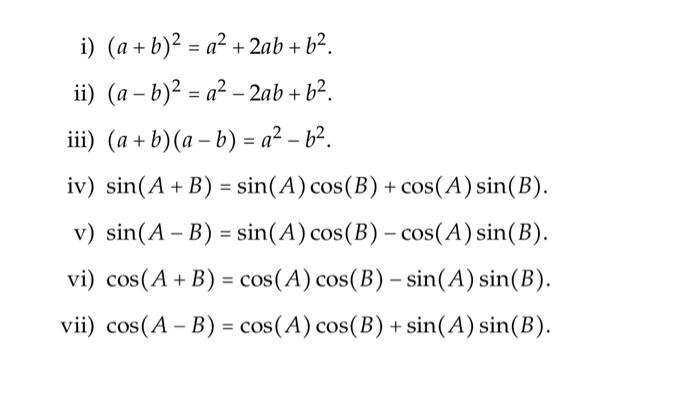 Solved = i) (a + b)2 = a2 + 2ab + b2. ii) (a - b)2 = a2 - | Chegg.com