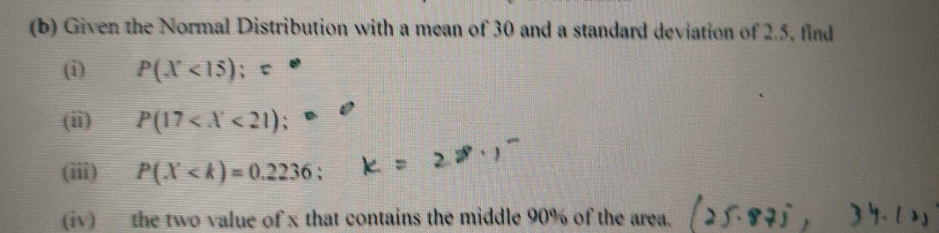 Solved (b) Given the Normal Distribution with a mean of 30 | Chegg.com