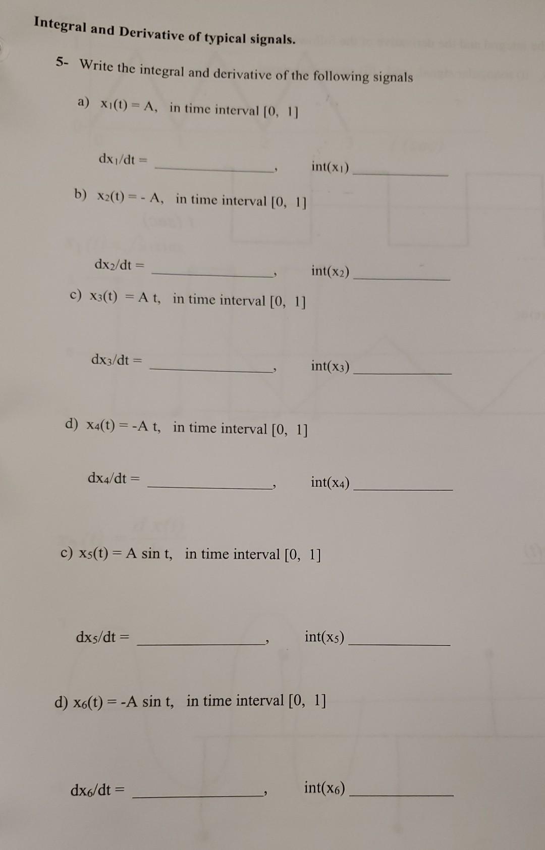 Solved Integral and Derivative of typical signals. 5- Write | Chegg.com