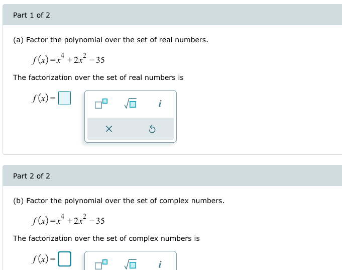 Solved Part 1 ﻿of 2(a) ﻿Factor the polynomial over the set | Chegg.com