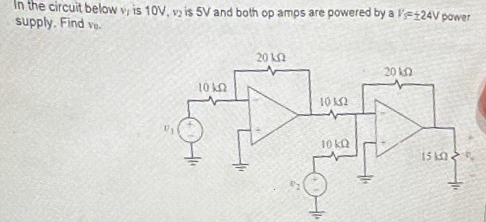 Solved In the circuit below v1 ﻿is 10V,v2 ﻿is 5V ﻿and both | Chegg.com