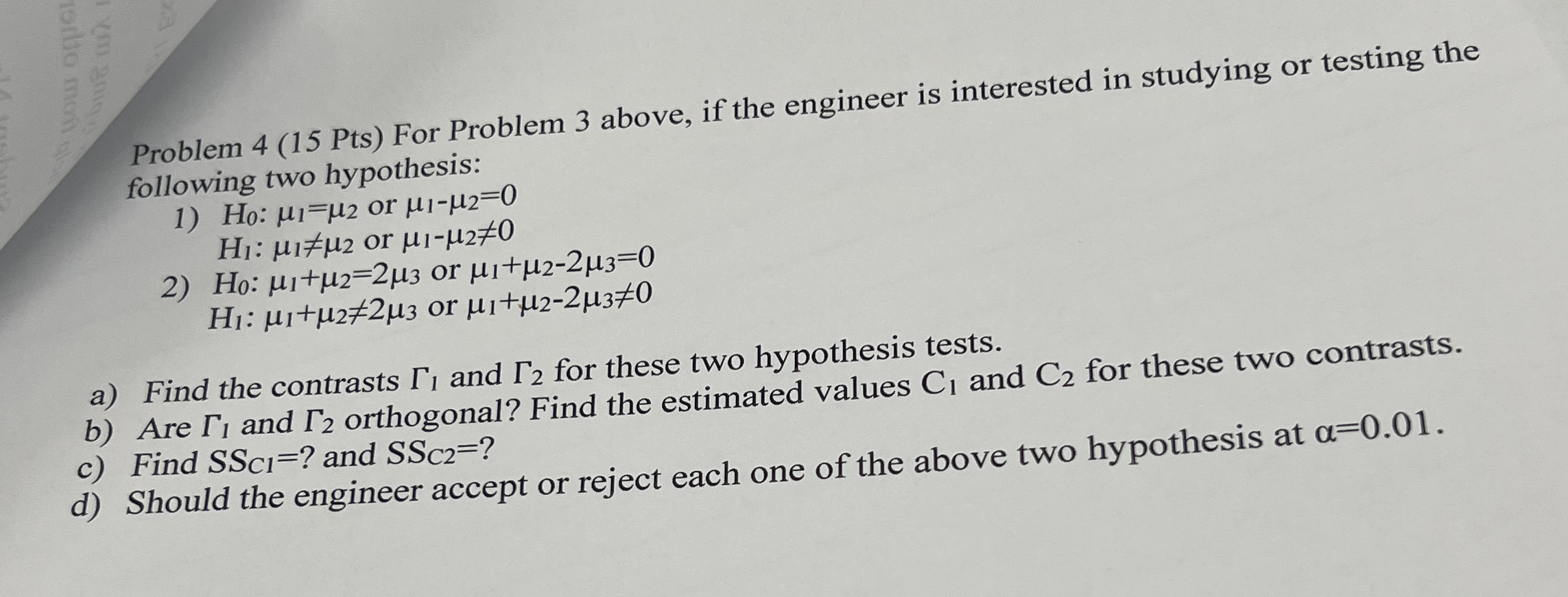 Problem 4 ( 15 ﻿Pts) ﻿For Problem 3 ﻿above, if the | Chegg.com