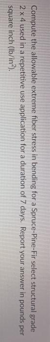 Solved Compute the allowable extreme fiber stress in bending | Chegg.com