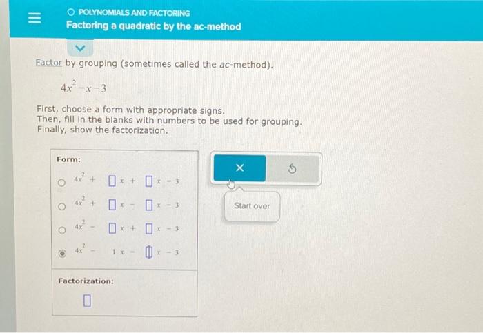 Solved = O POLYNOMIALS AND FACTORING Factoring a quadratic | Chegg.com