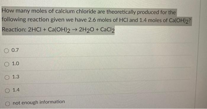 Solved How many moles of calcium chloride are theoretically | Chegg.com