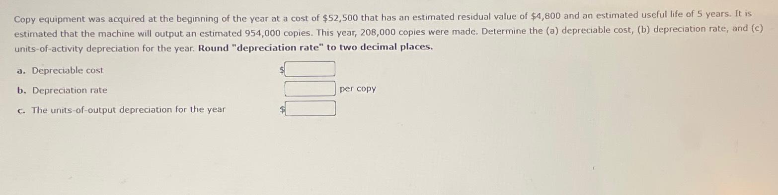 Solved Copy equipment was acquired at the beginning of the | Chegg.com