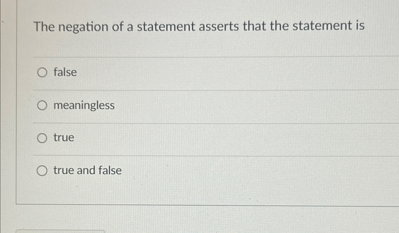 Solved The negation of a statement asserts that the | Chegg.com
