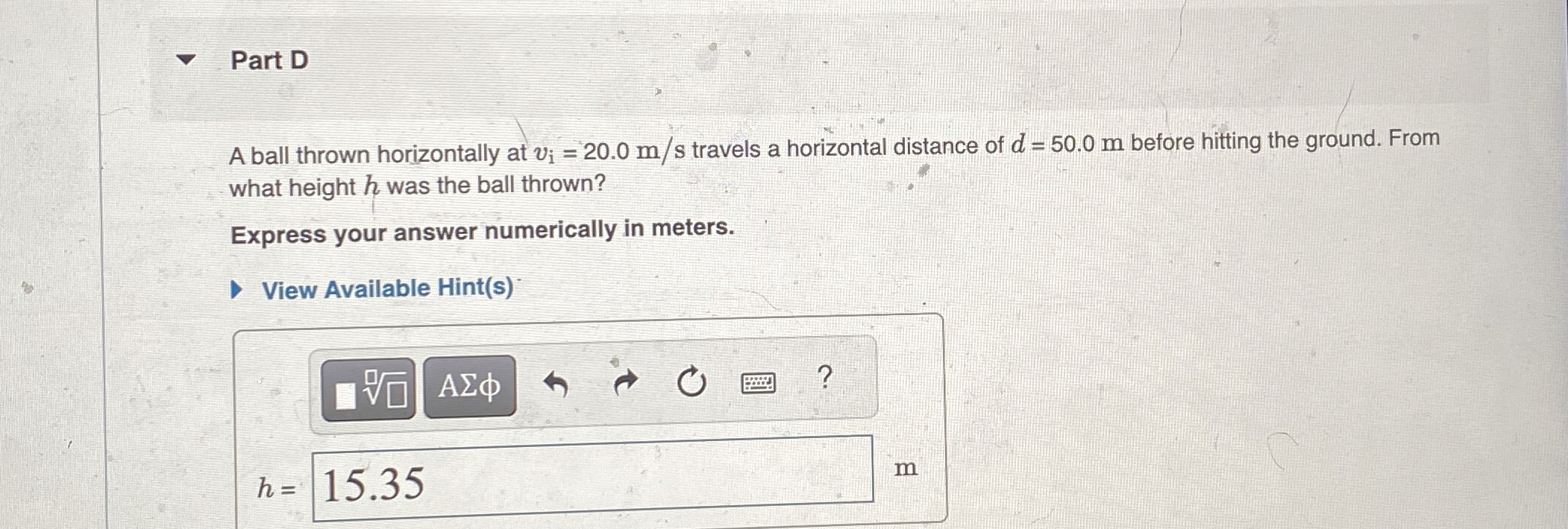Solved Part DA ball thrown horizontally at vi=20.0ms | Chegg.com