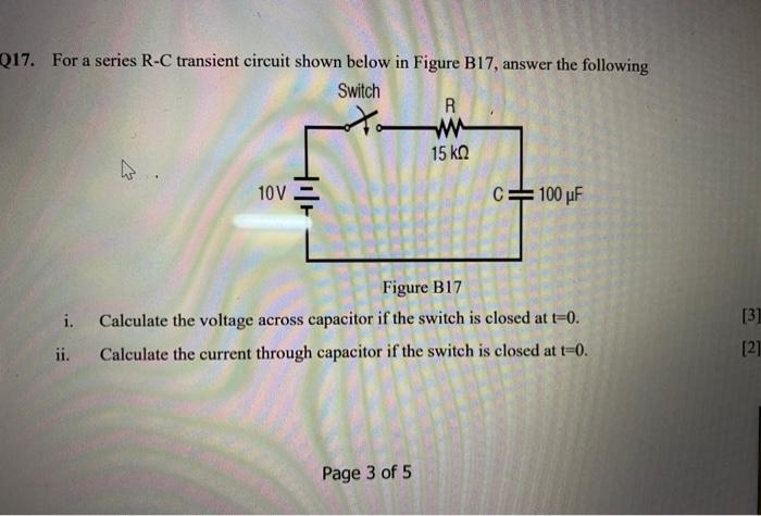 Solved Q17. For a series R-C transient circuit shown below | Chegg.com