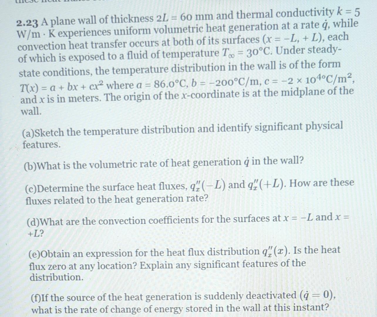 2.23 A plane wall of thickness 2L=60 mm and thermal | Chegg.com