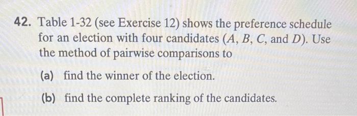 Solved 42. Table 1-32 (see Exercise 12) shows the preference | Chegg.com