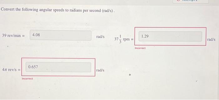 Solved Convert the following angular speeds to radians per | Chegg.com