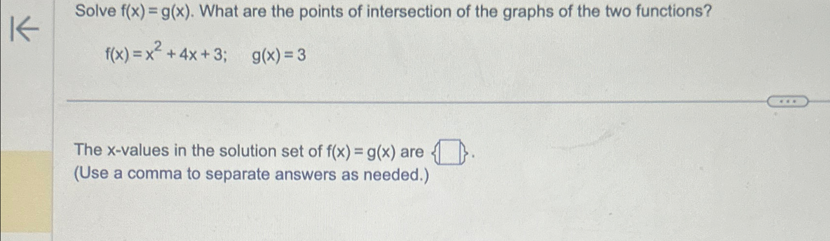 Solved Solve f(x)=g(x). ﻿What are the points of intersection | Chegg.com