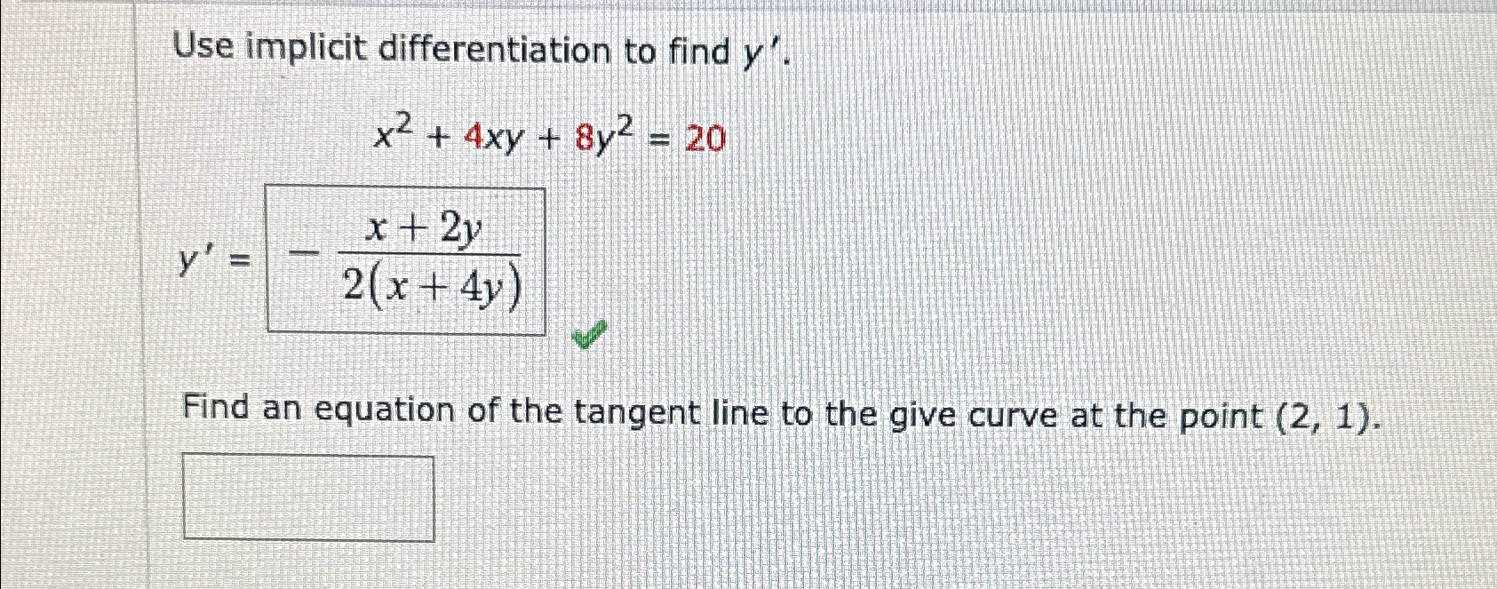 Solved Use implicit differentiation to find | Chegg.com