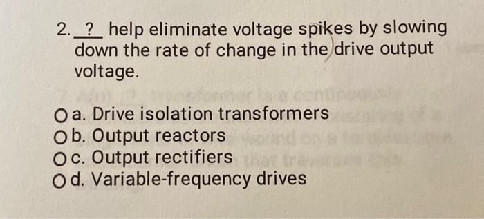 Solved 2. ? help eliminate voltage spikes by slowing down | Chegg.com