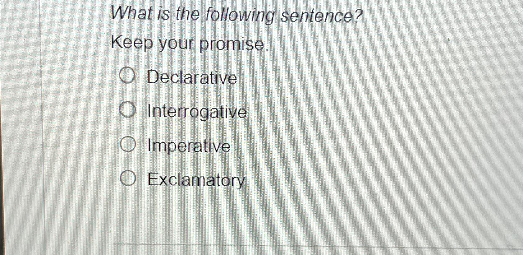 Solved What is the following sentence?Keep your | Chegg.com