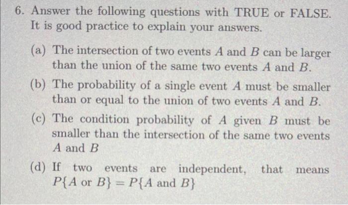 Solved 6. Answer the following questions with TRUE or FALSE. | Chegg.com