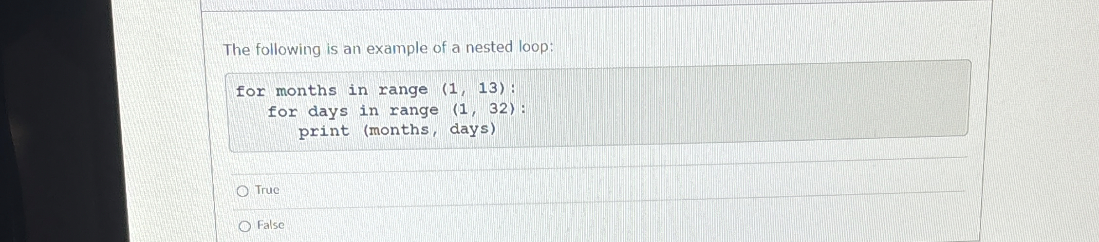 Solved The following is an example of a nested loop: ﻿for | Chegg.com