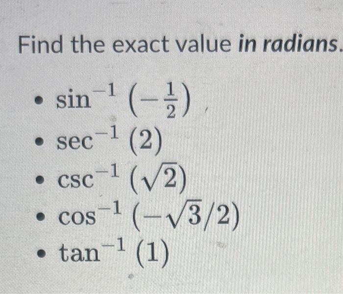 Solved Find the exact value in radians. | Chegg.com