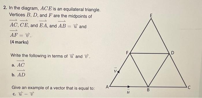 Solved In the diagram, ACE is an equilateral triangle. | Chegg.com