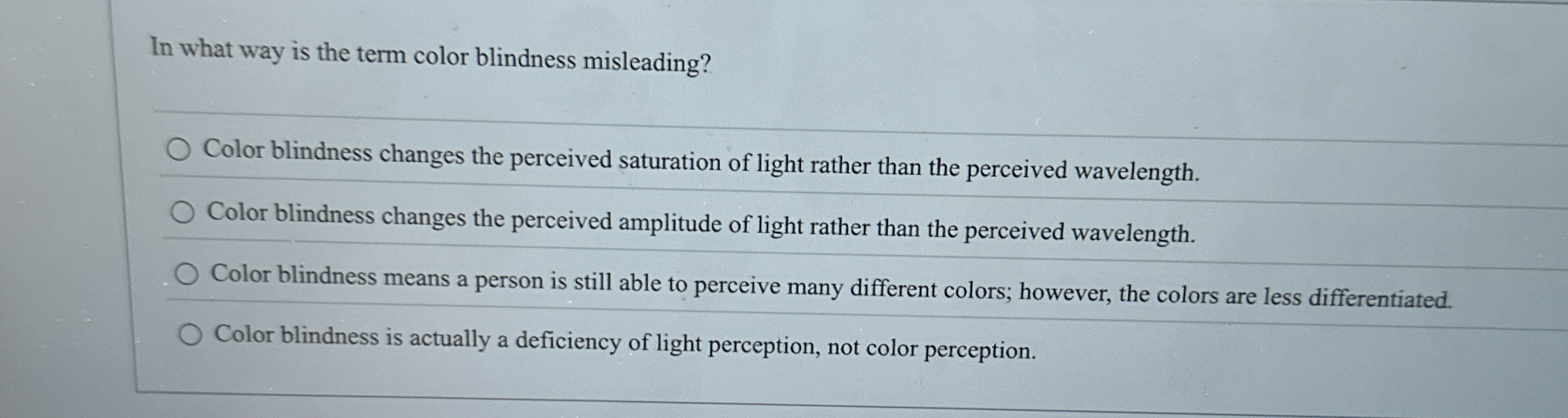 Solved In what way is the term color blindness | Chegg.com