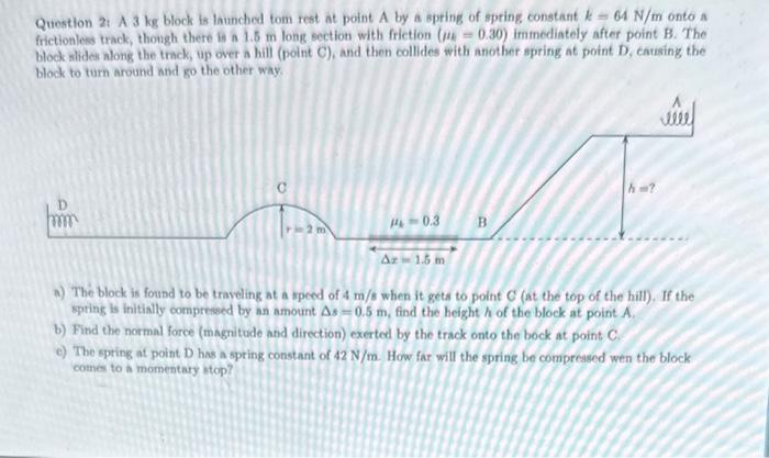 Solved Question 2. A 3 kg block is launched tom rest at | Chegg.com