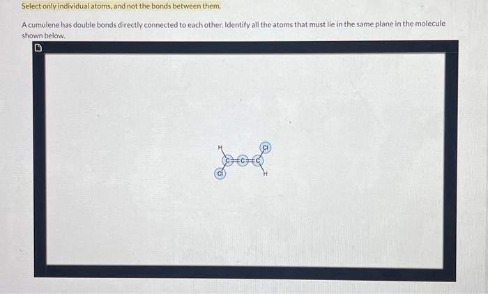 Solved Select only individual atoms, and not the bonds | Chegg.com