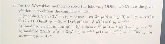 4. Use the Wronskian method to solve the following | Chegg.com